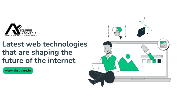 Latest web technologies that are shaping the future of the internet ...